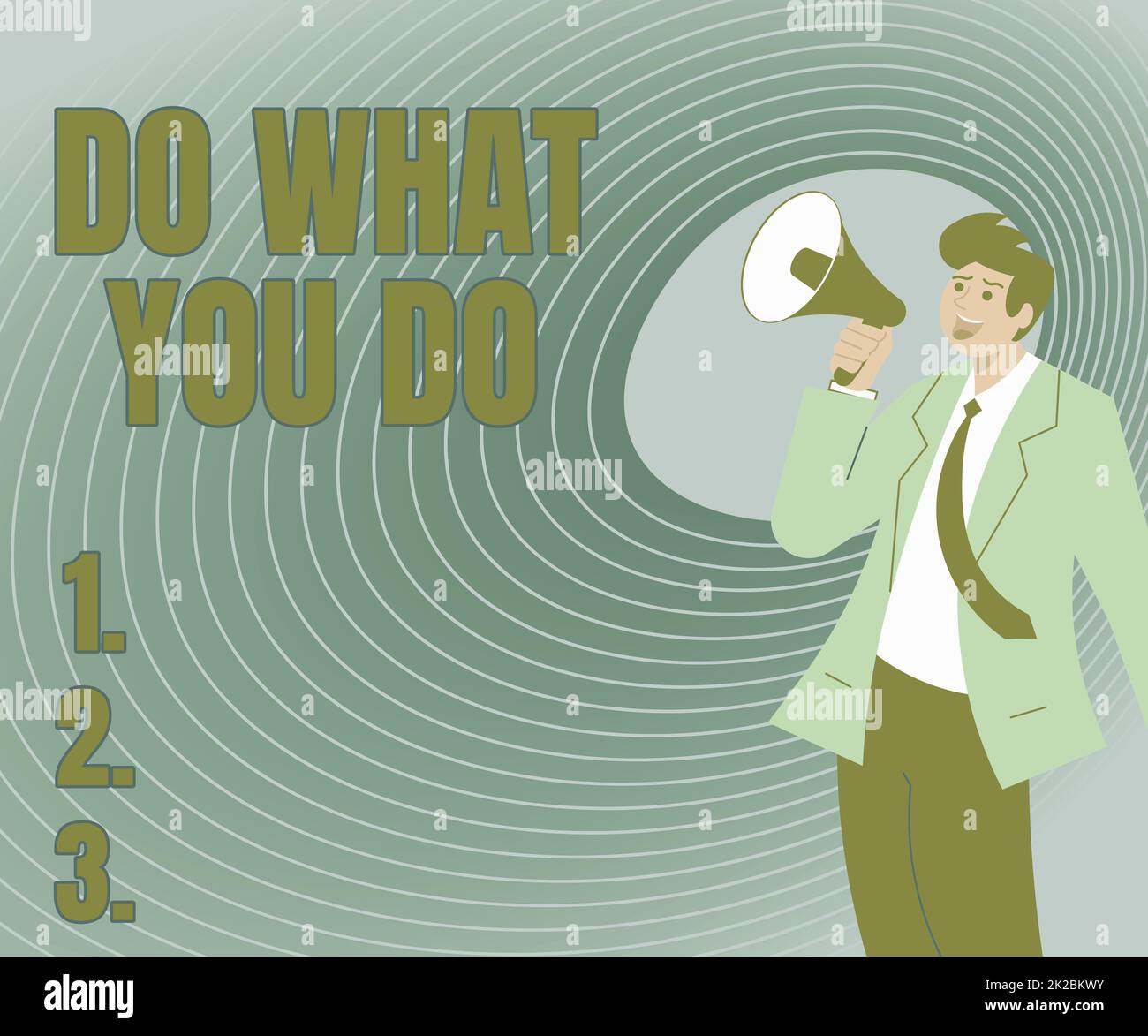 Conceptual caption Do What You Do. Business idea Make things you are ...