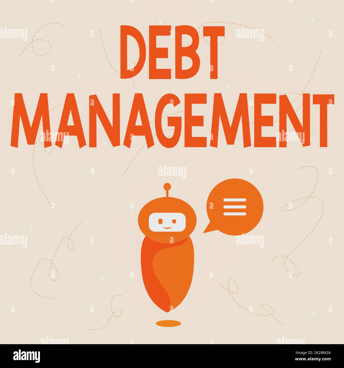 Writing displaying text Debt Management. Word for The formal agreement ... Writing displaying text Debt Management. Word for The formal agreement ...