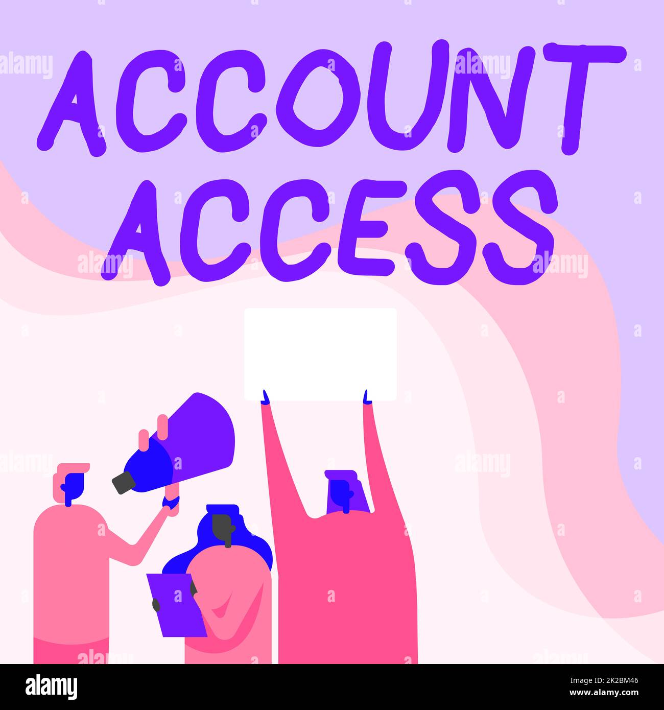 Text caption presenting Account Access. Business overview having ...