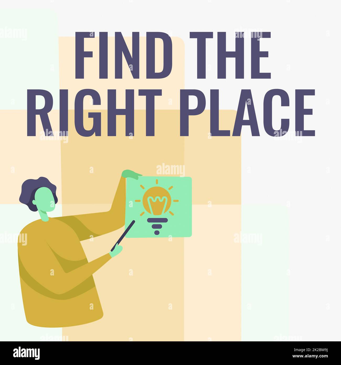 Text caption presenting Find The Right Place. Business idea Searching ...