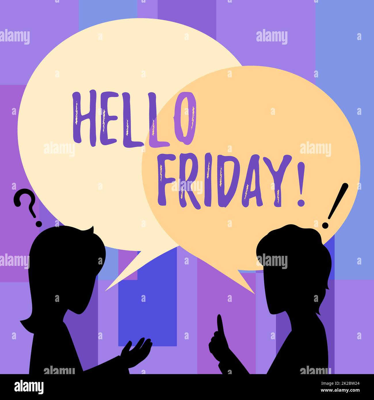 Sign displaying Hello Friday. Concept meaning you say this for wishing ...