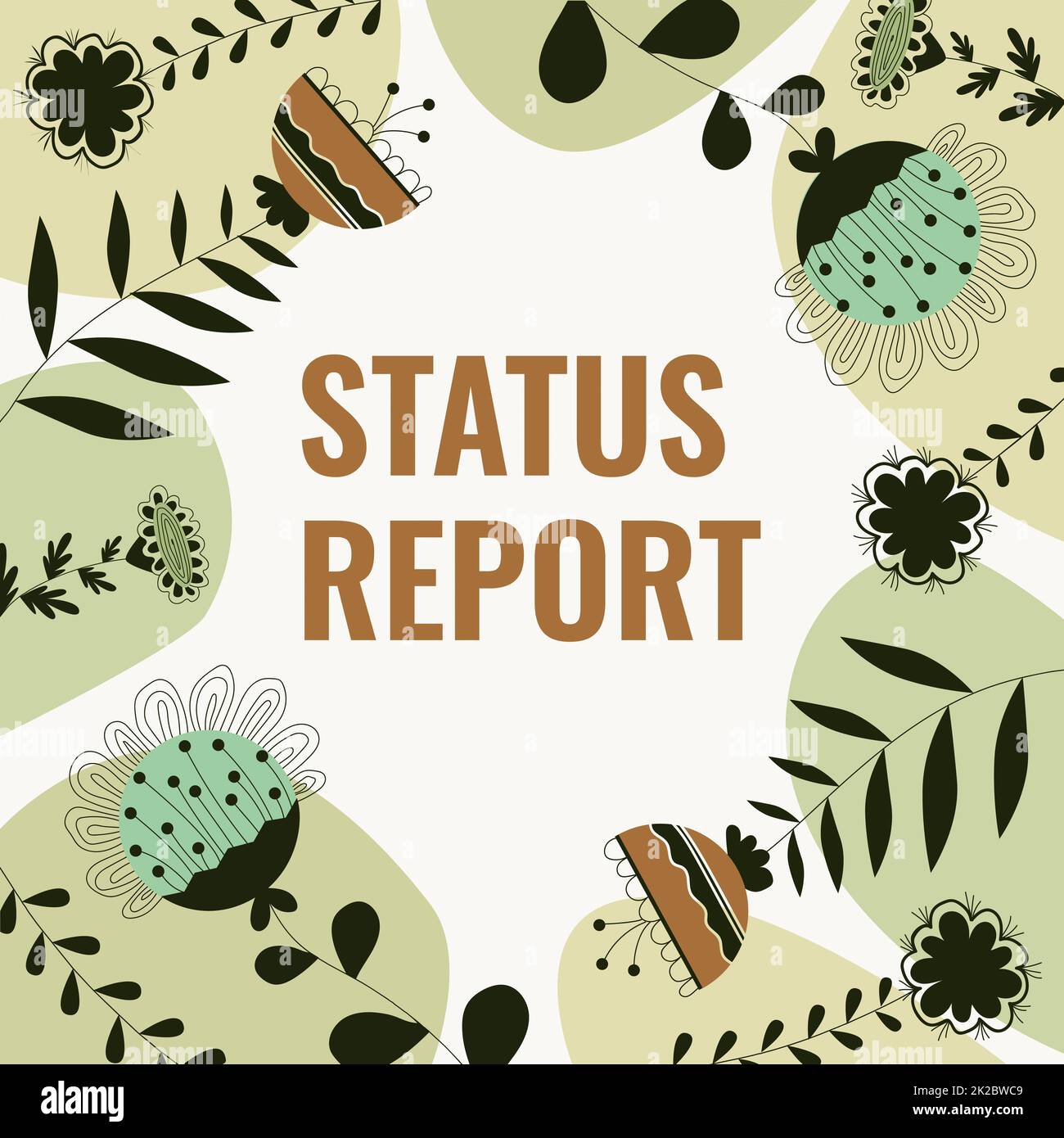 Conceptual display Status Report. Word for Update Summary of situations ...