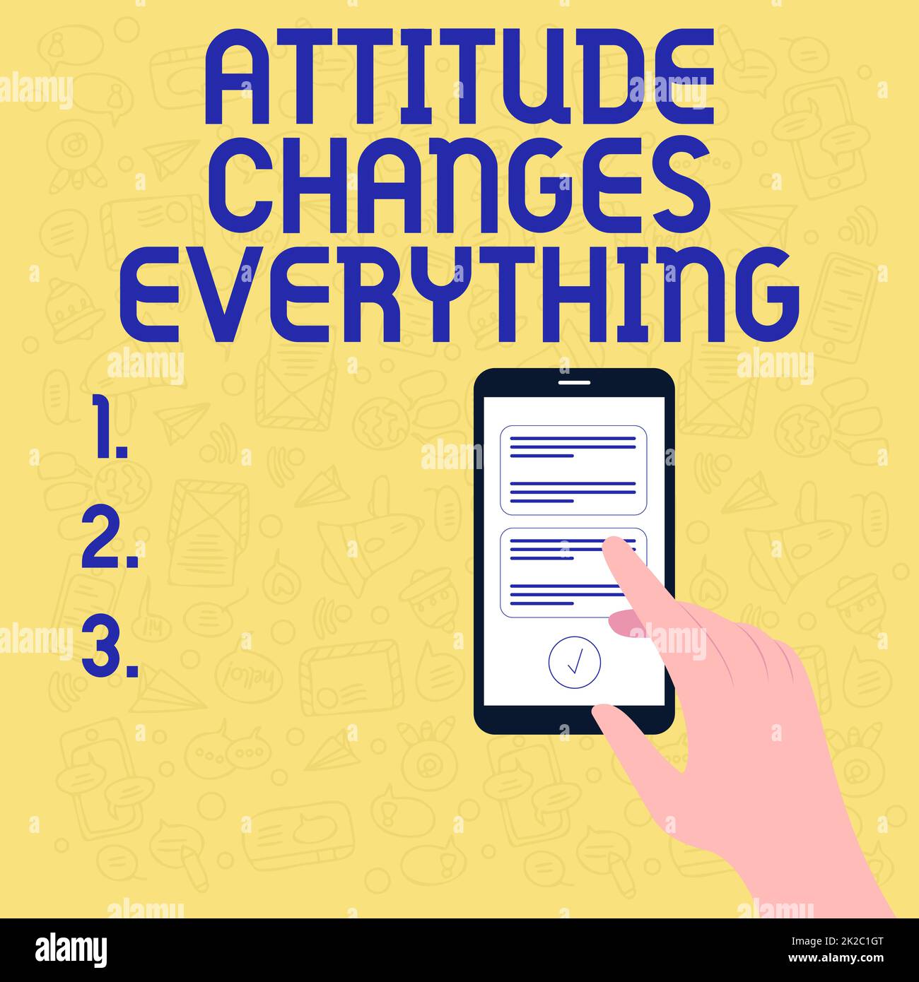 Text sign showing Attitude Changes Everything. Business idea Positive ... Text sign showing Attitude Changes Everything. Business idea Positive ...