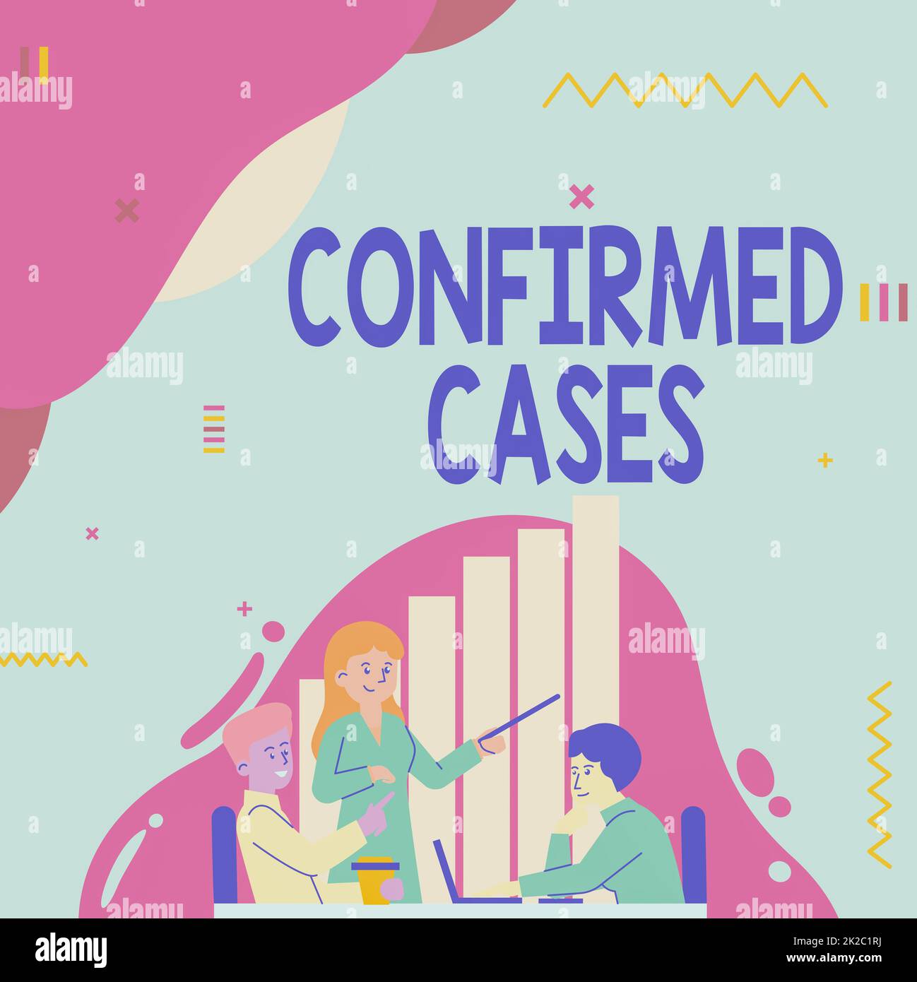 Sign displaying Confirmed Cases. Conceptual photo set of circumstances ...