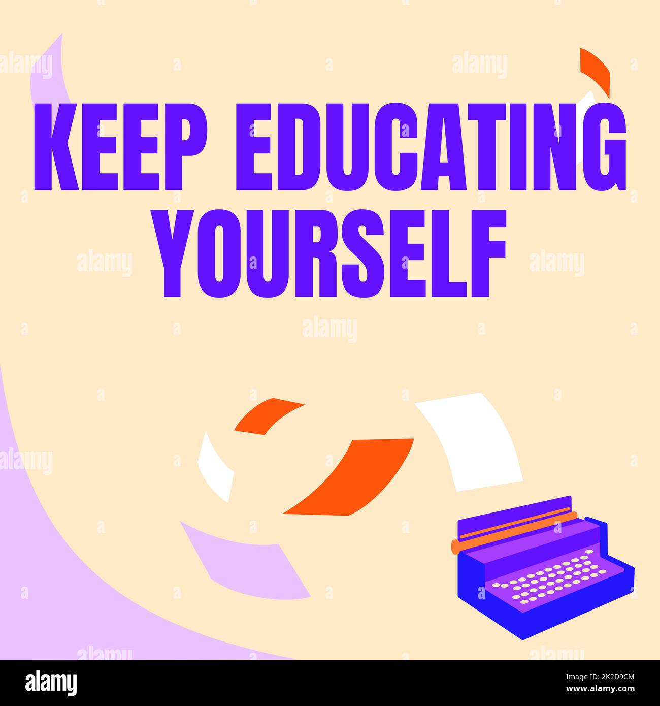 Hand writing sign Keep Educating Yourself. Word for Never stop learning ... Hand writing sign Keep Educating Yourself. Word for Never stop learning ...