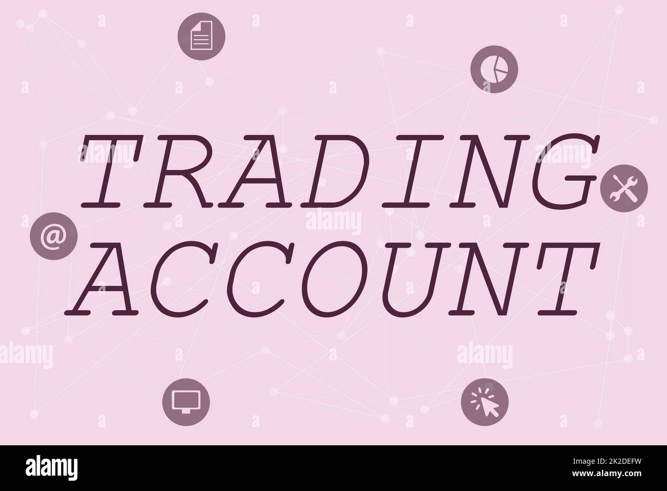 Conceptual caption Trading Account. Concept meaning investment account ... Conceptual caption Trading Account. Concept meaning investment account ...
