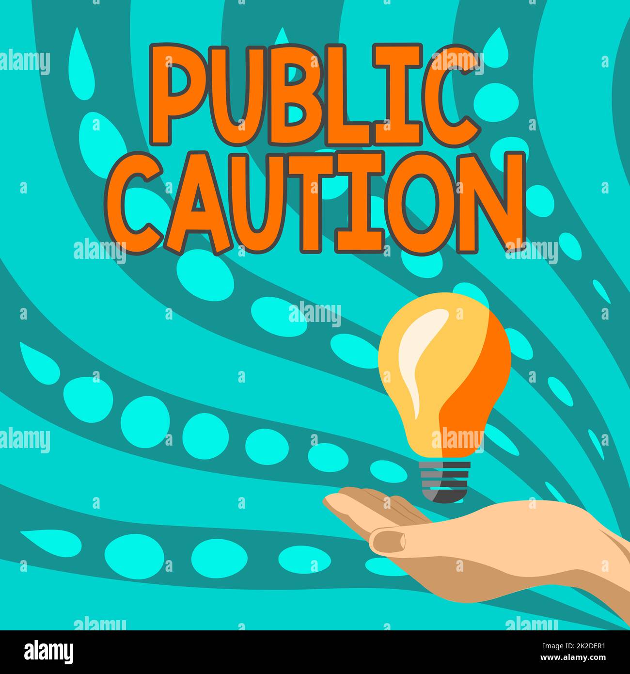 Sign displaying Public Caution. Word Written on formal warning given to ...