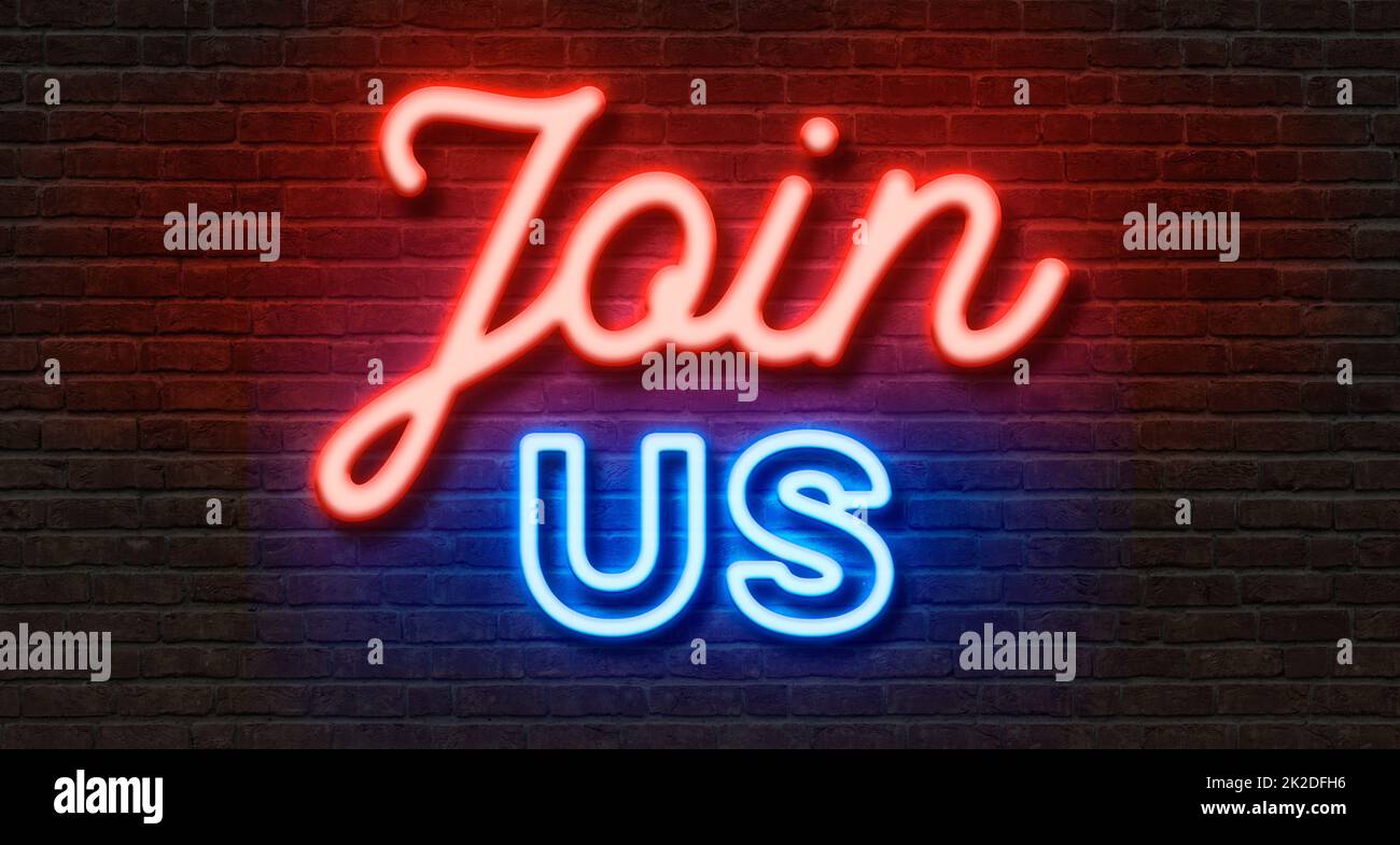 Neon sign on a brick wall - Join us Stock Photo - Alamy