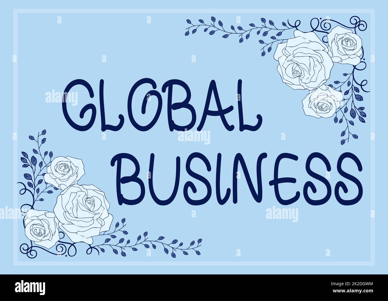 Text showing inspiration Global Business. Business showcase Trade and ...