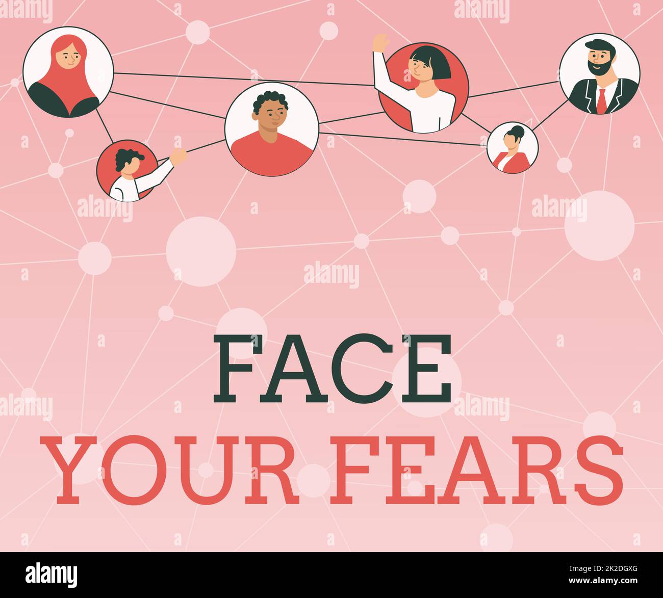 Conceptual caption Face Your Fears. Word for Have the courage to ...