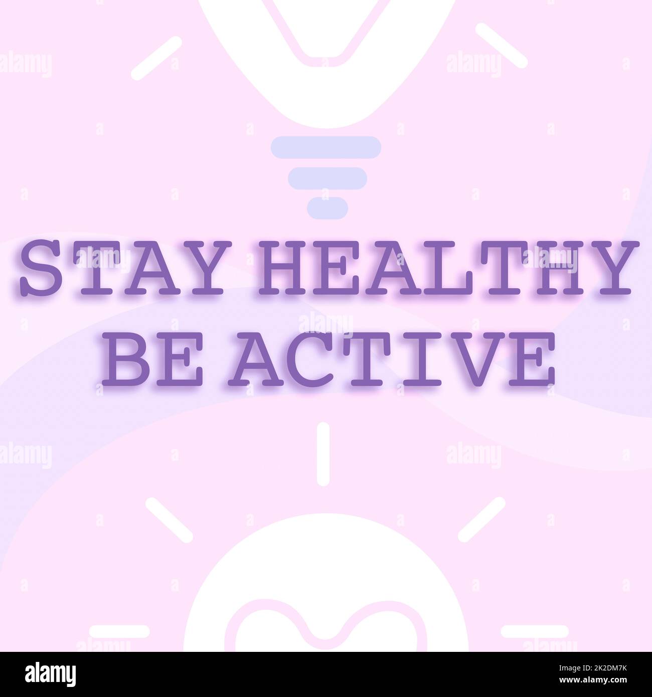 Conceptual caption Stay Healthy Be Active. Business overview Take care ...