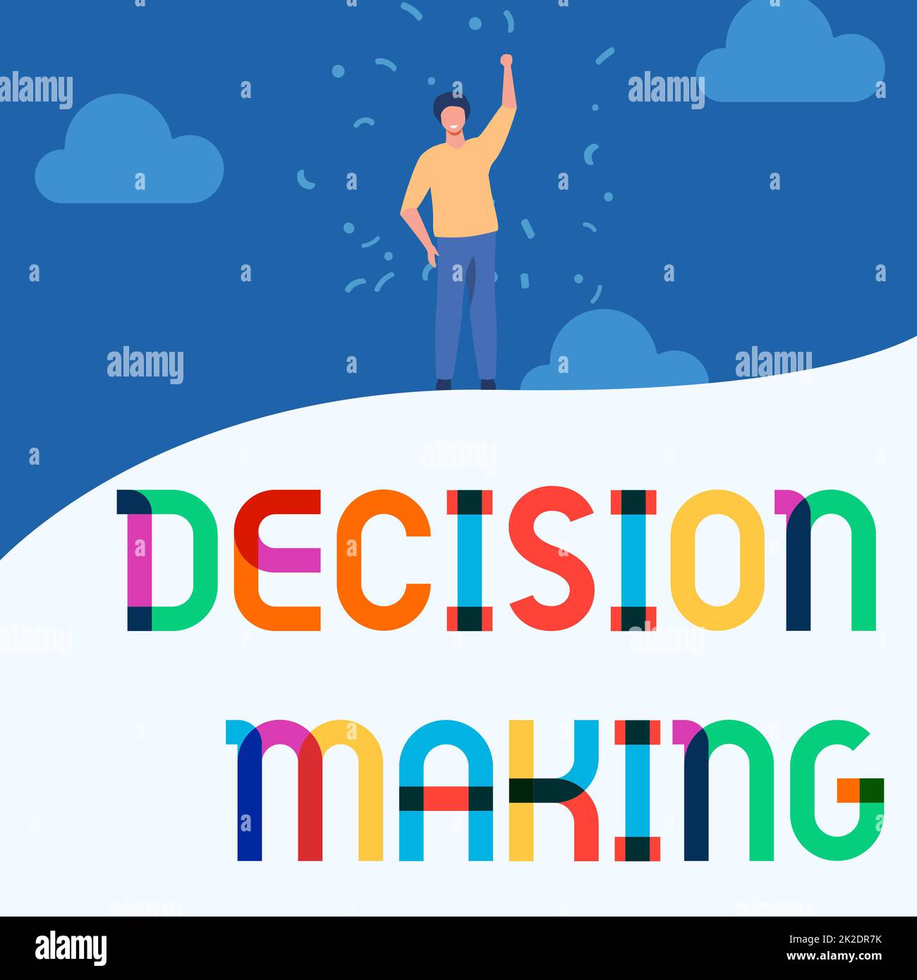 Handwriting text Decision Making. Concept meaning The act of deciding ...