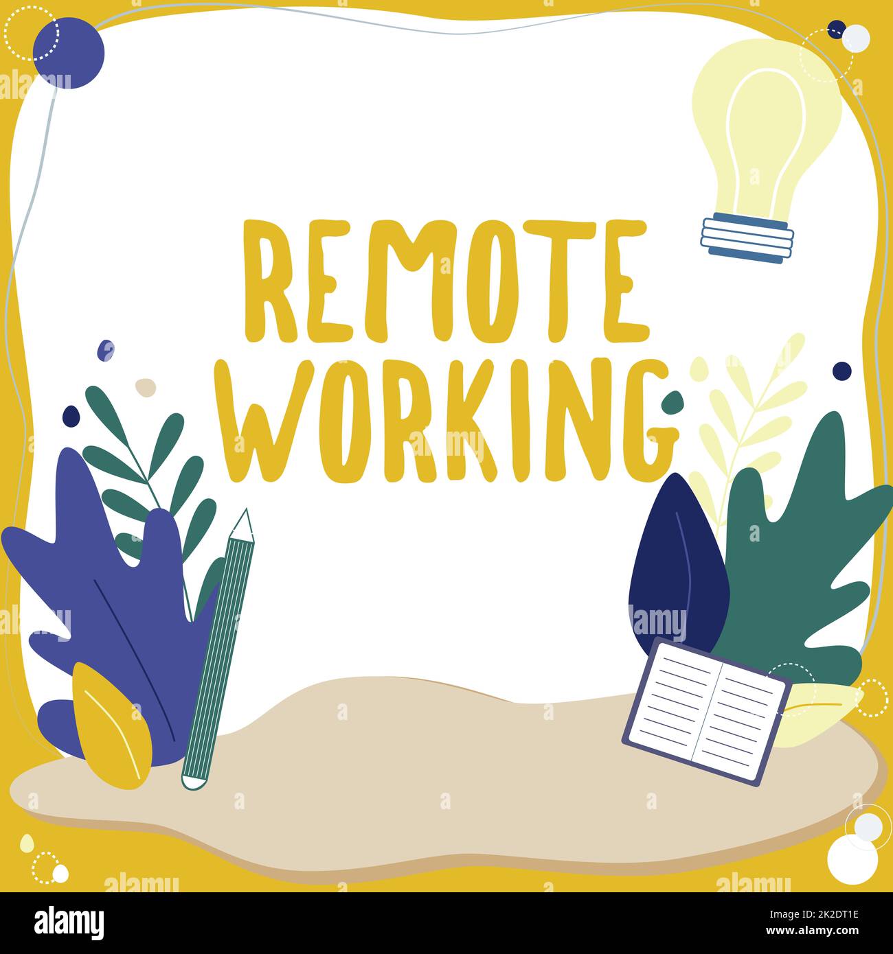 Inspiration showing sign Remote Working. Word Written on situation in ...