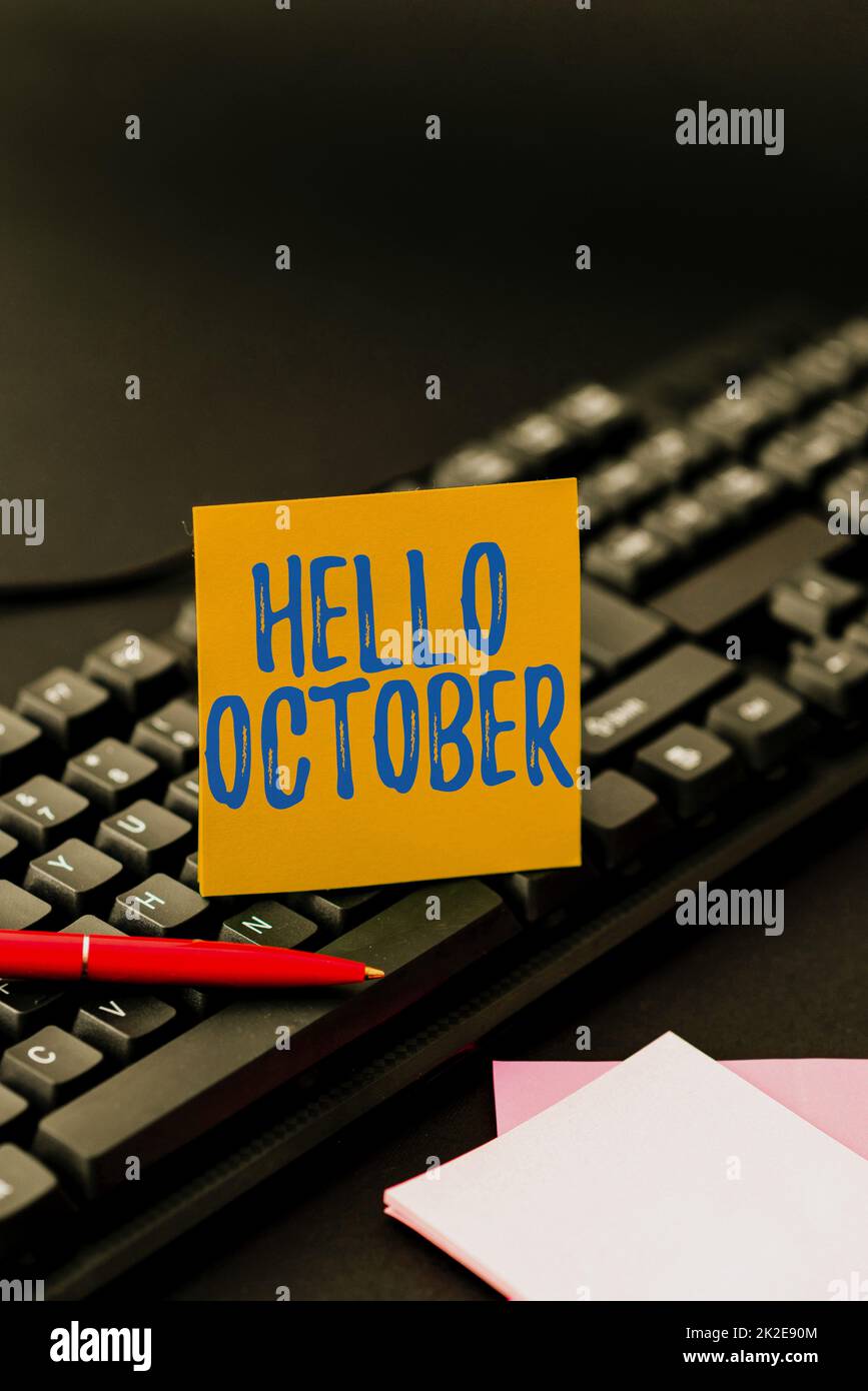 Conceptual display Hello October. Business idea greeting used when ...