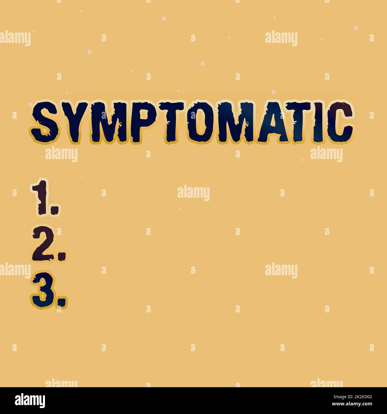 Text caption presenting Symptomatic. Word for serving as symptom or ...