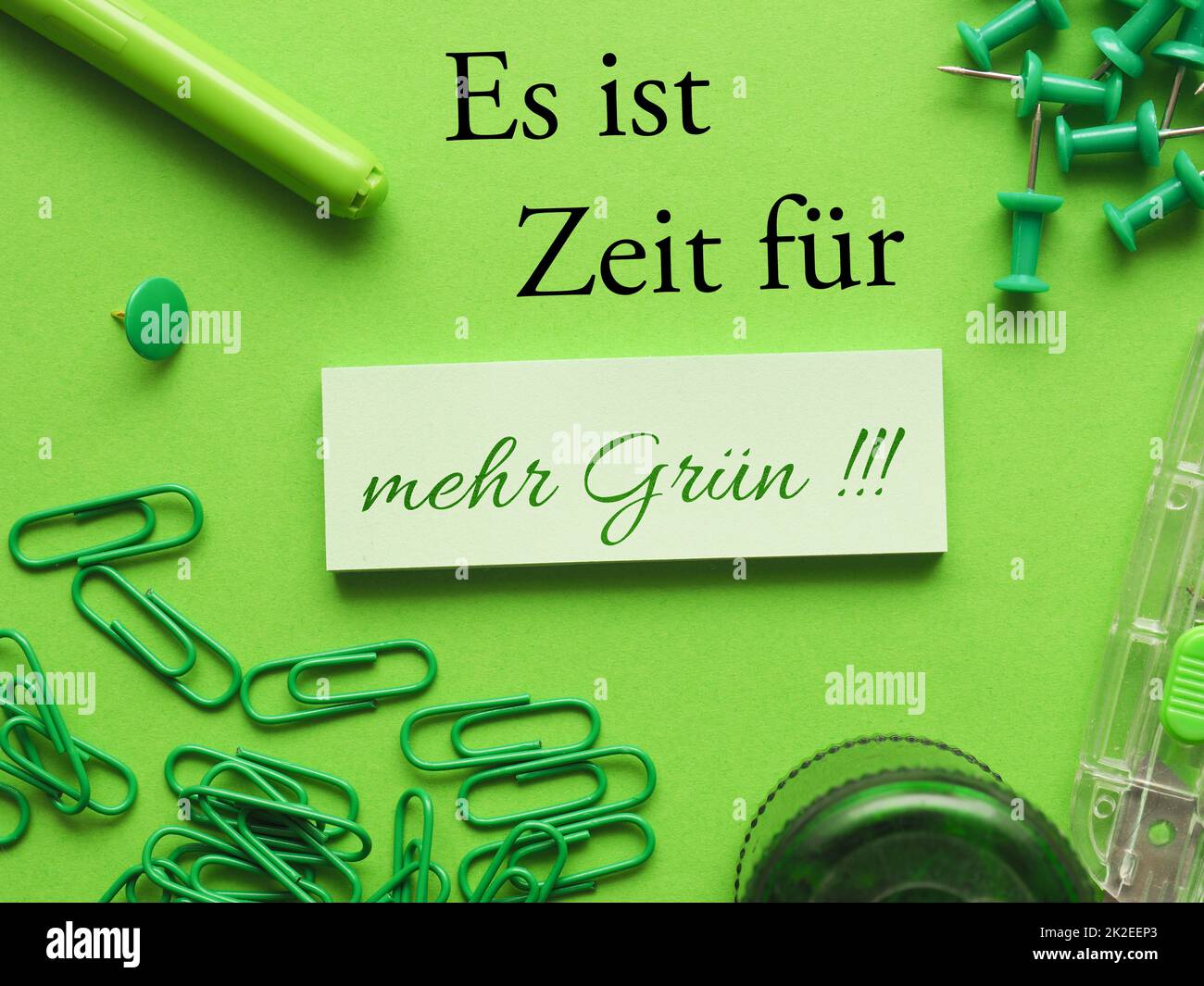 The German words :It's time for more green! on a green background Stock ...