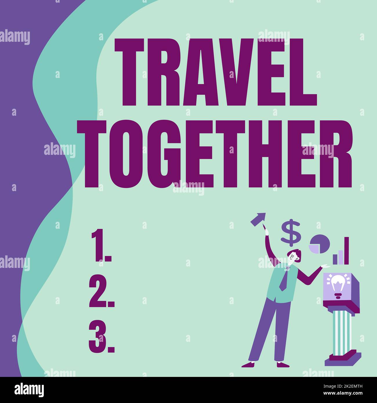 Text sign showing Travel Together. Conceptual photo opportunities to ...