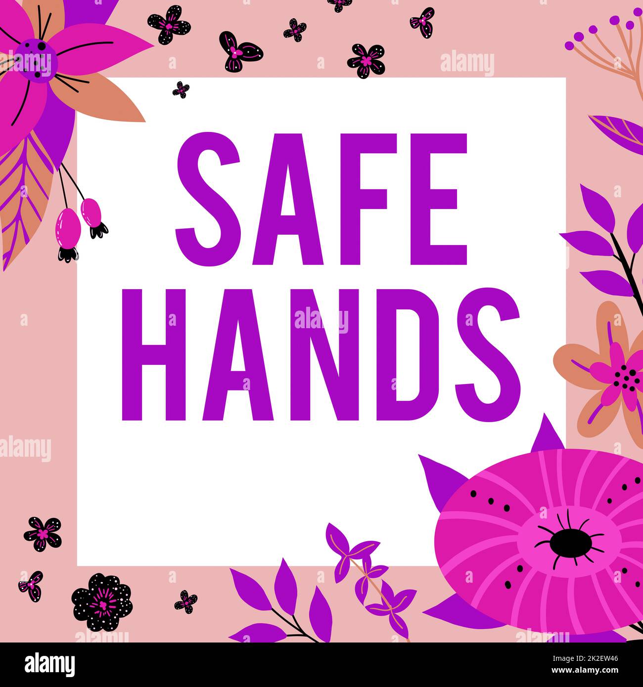 Text caption presenting Safe Hands. Conceptual photo Ensuring the ...