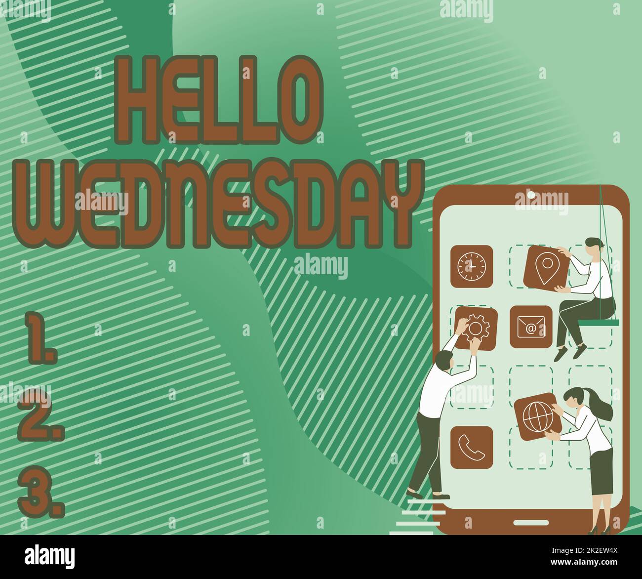 Sign displaying Hello Wednesday. Word for Hump day Middle of the ...
