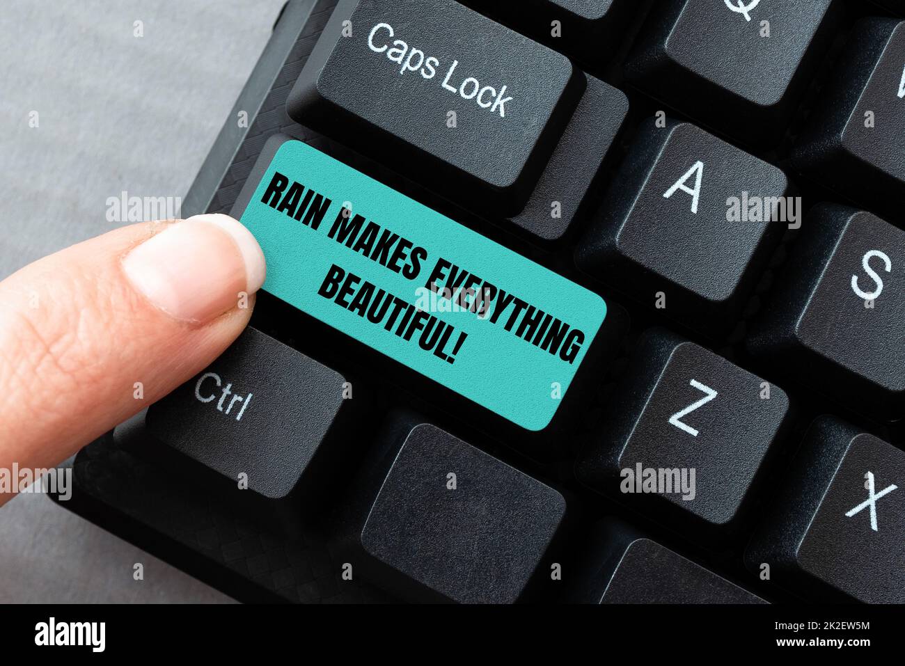 Hand writing sign Rain Makes Everything Beautiful. Business concept ...