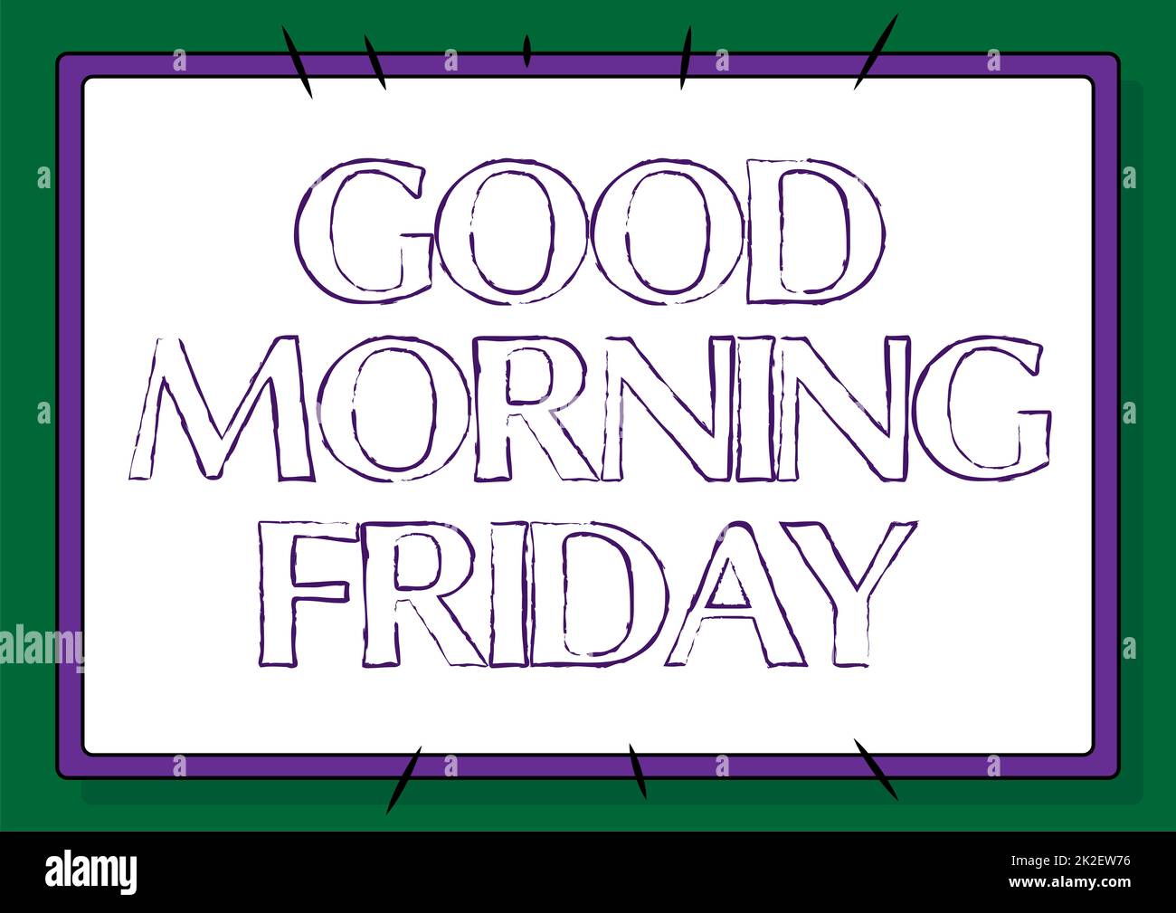 Conceptual caption Good Morning Friday. Concept meaning Positive and ...