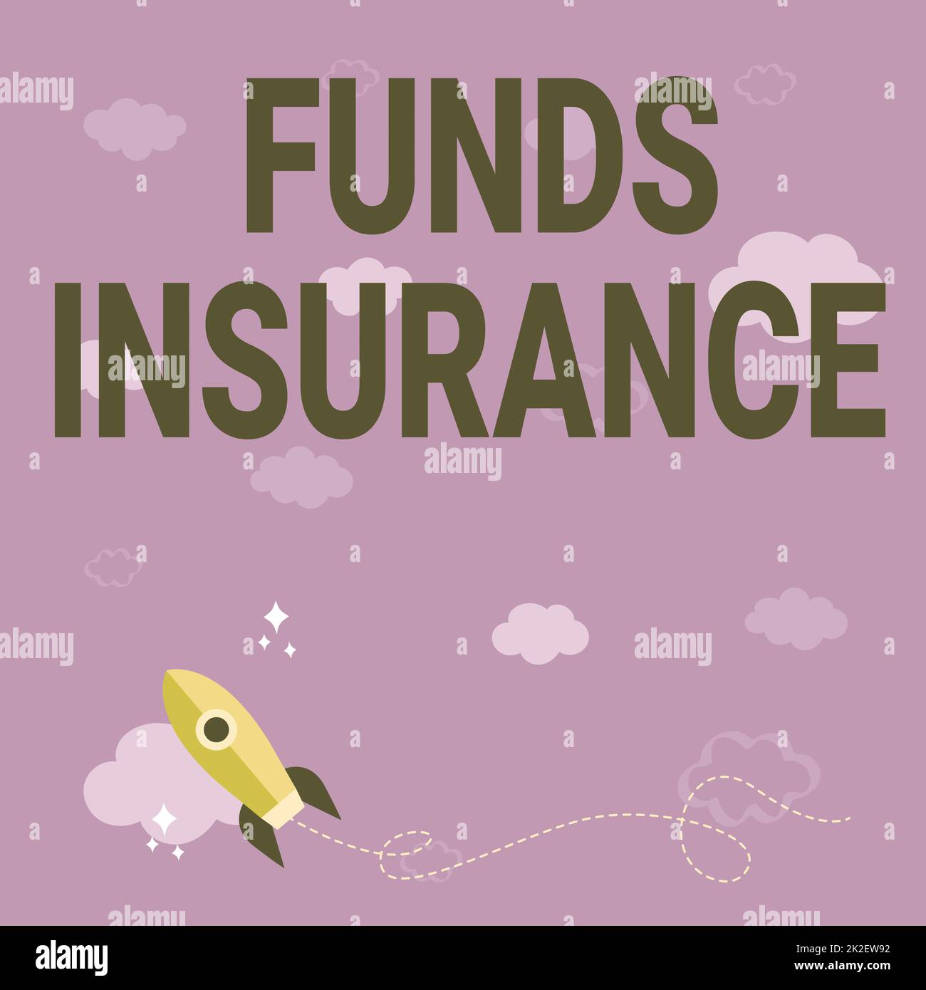 Inspiration showing sign Funds Insurance. Business idea Form of ...