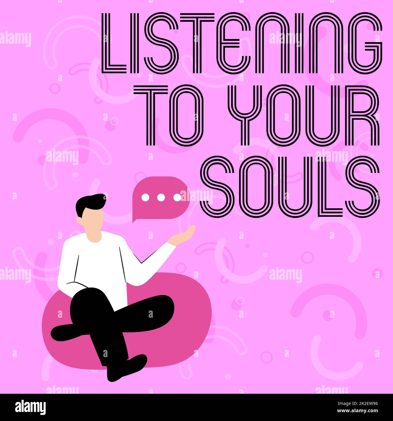Text showing inspiration Listening To Your Souls. Business concept ...