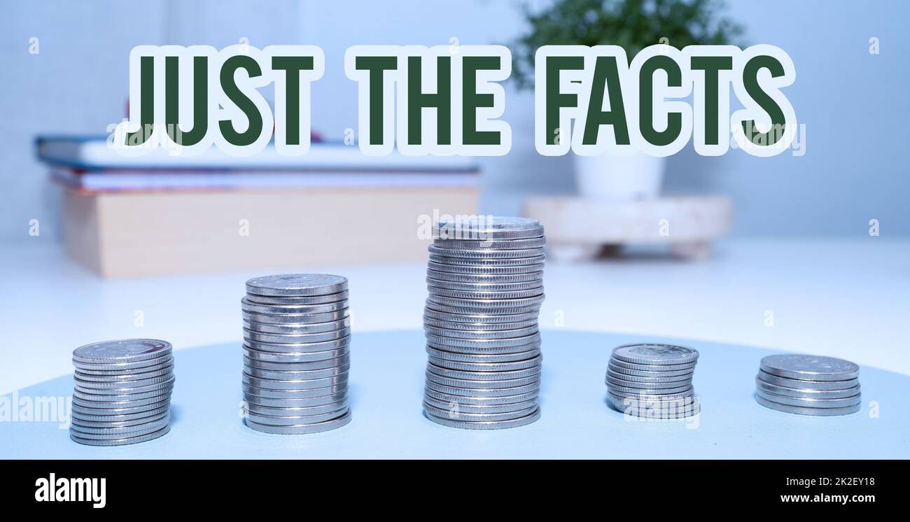 Hand writing sign Just The Facts. Word for Give the evidences to find ...