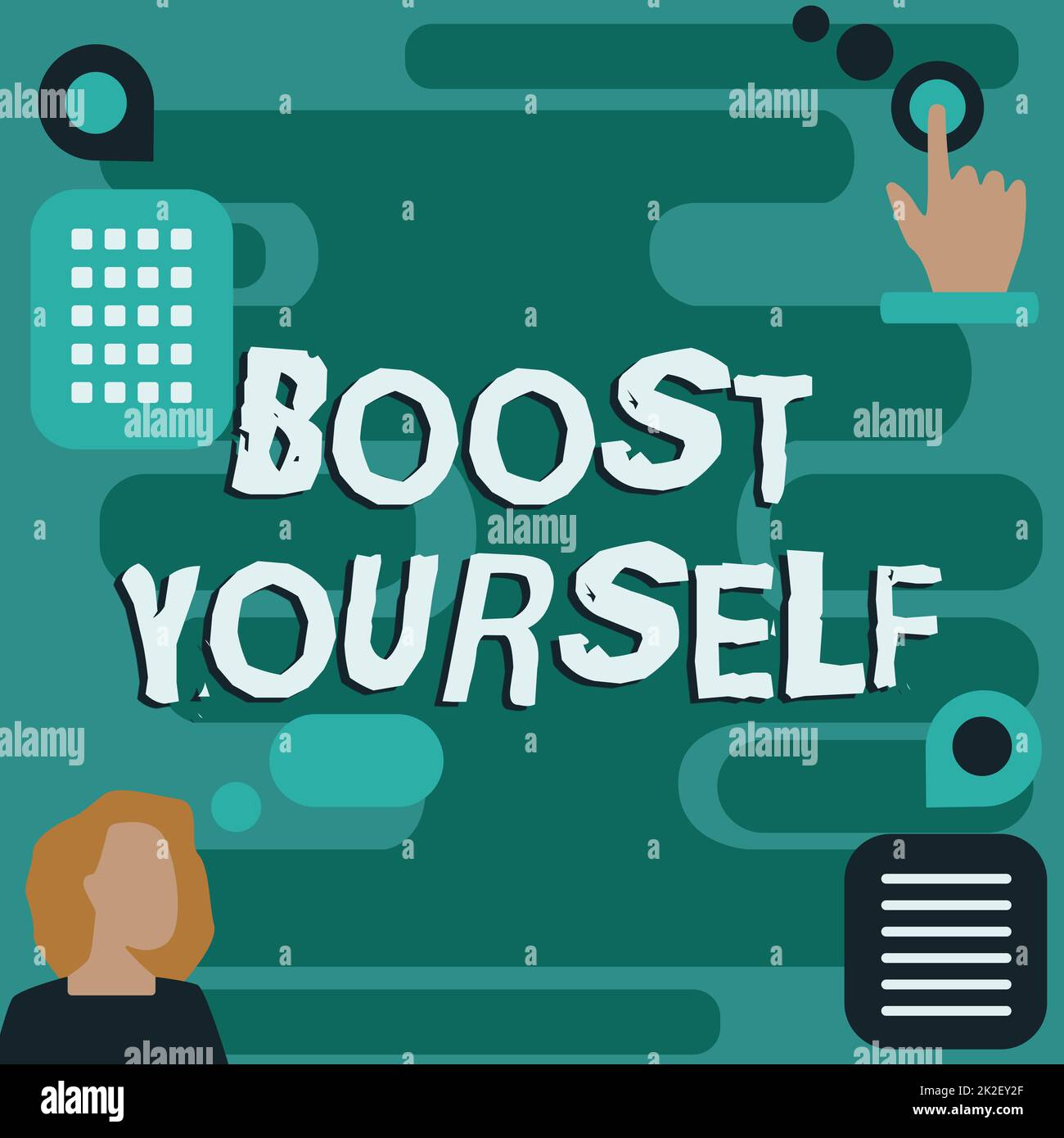 Sign displaying Boost Yourself. Business showcase to make yourelf feel ...