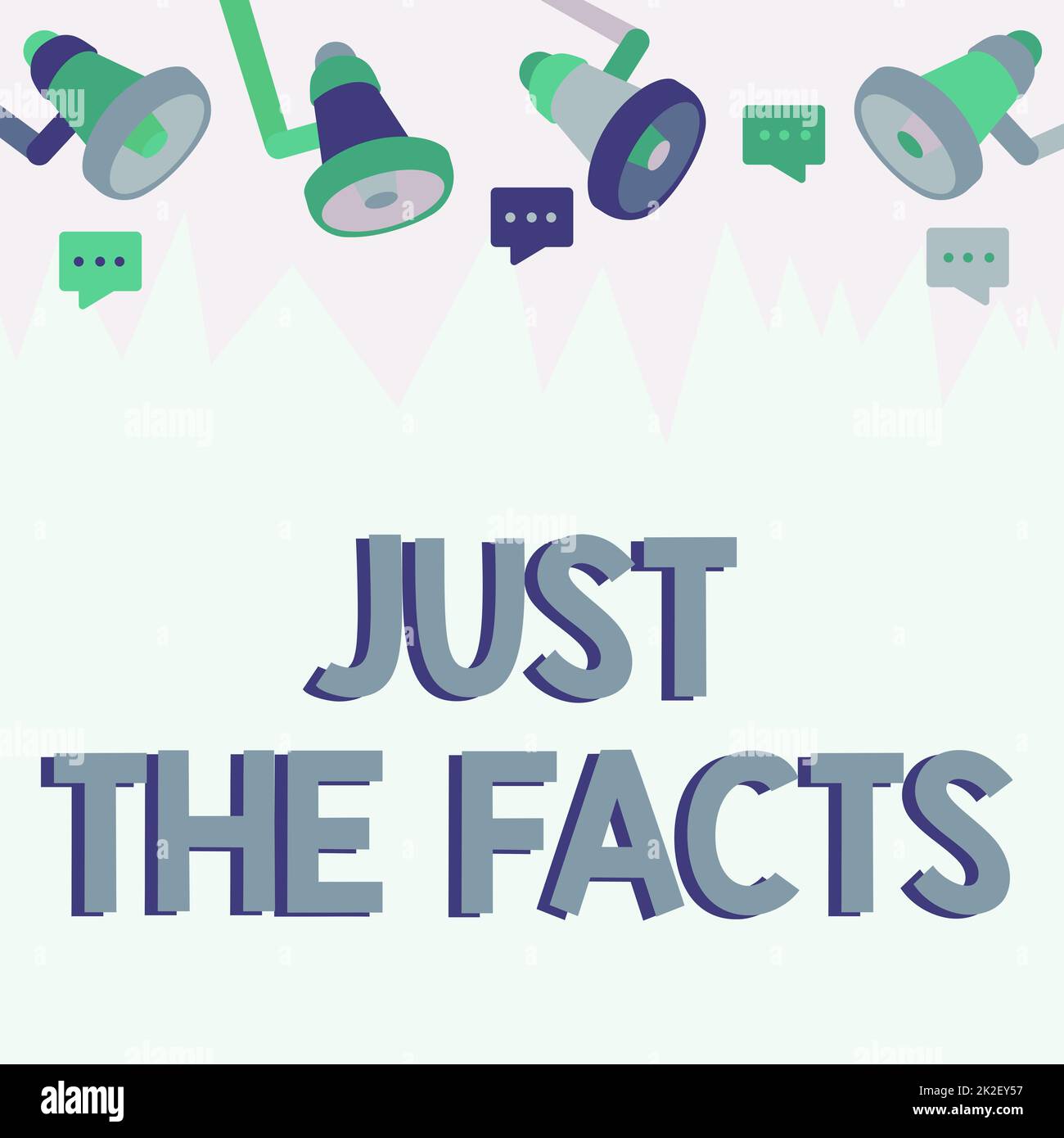 Text caption presenting Just The Facts. Internet Concept Give the ...