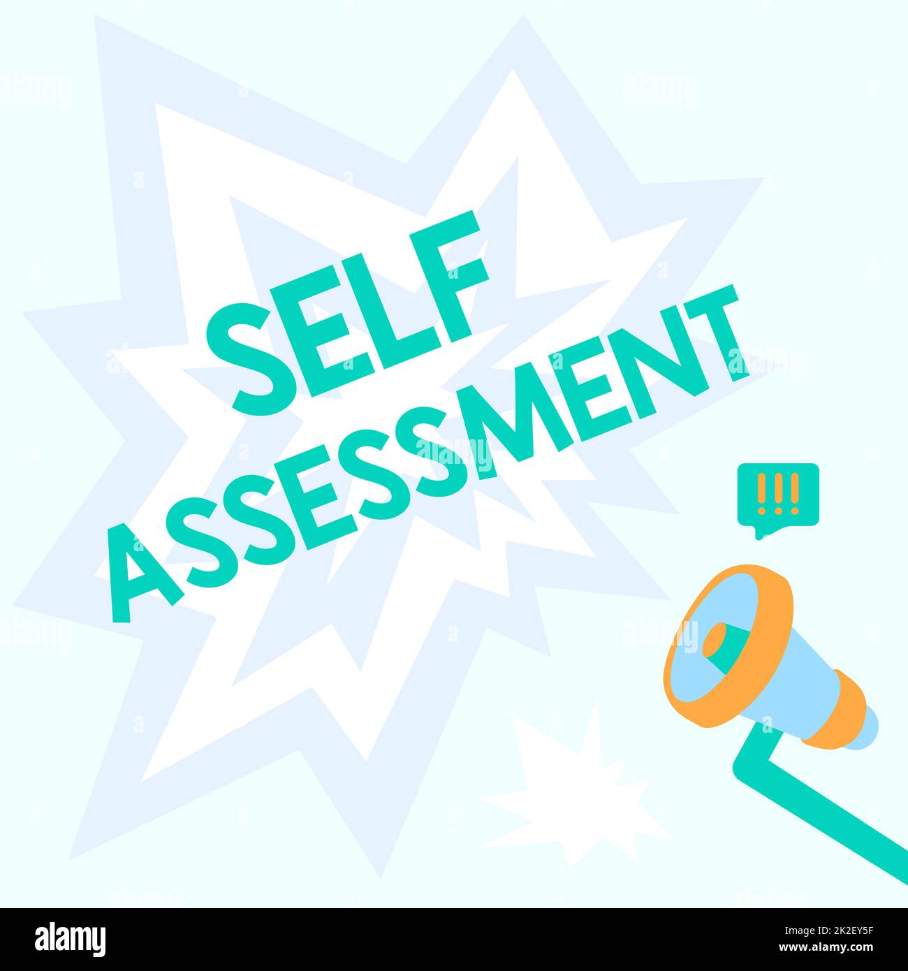 Sign displaying Self Assessment. Business approach evaluation of ...