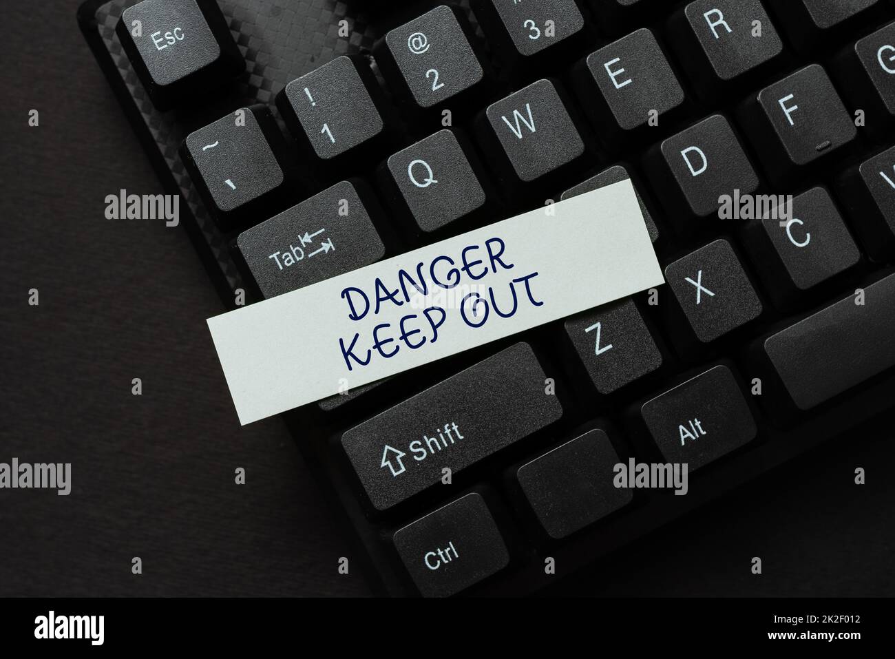 Sign displaying Danger Keep Out. Concept meaning Warning Restriction ...