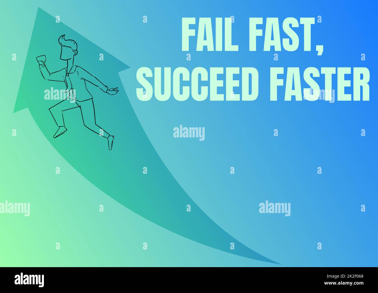 Text showing inspiration Fail Fast Succeed Faster. Conceptual photo Do ...