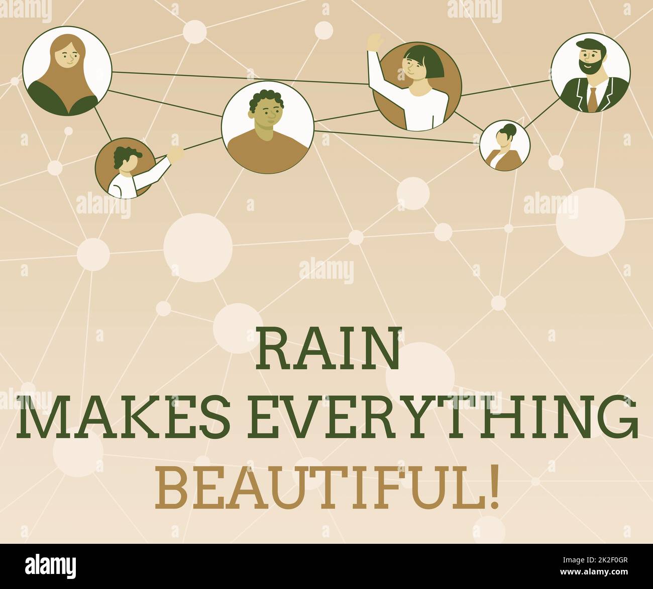 Sign displaying Rain Makes Everything Beautiful. Word for raining ...