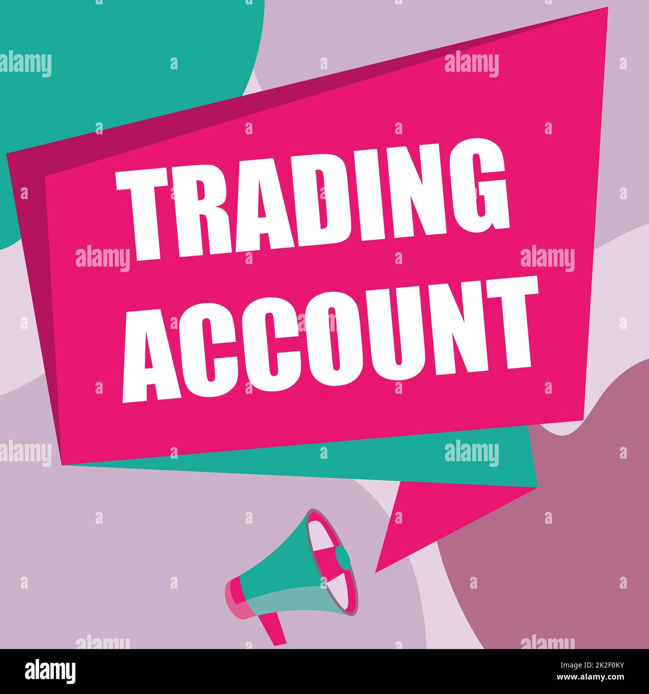 Sign displaying Trading Account. Conceptual photo investment account ...
