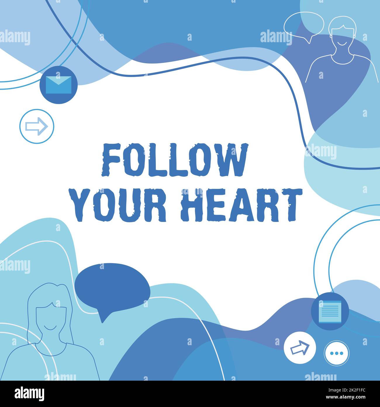 Text showing inspiration Follow Your Heart. Word for thinking about it ...