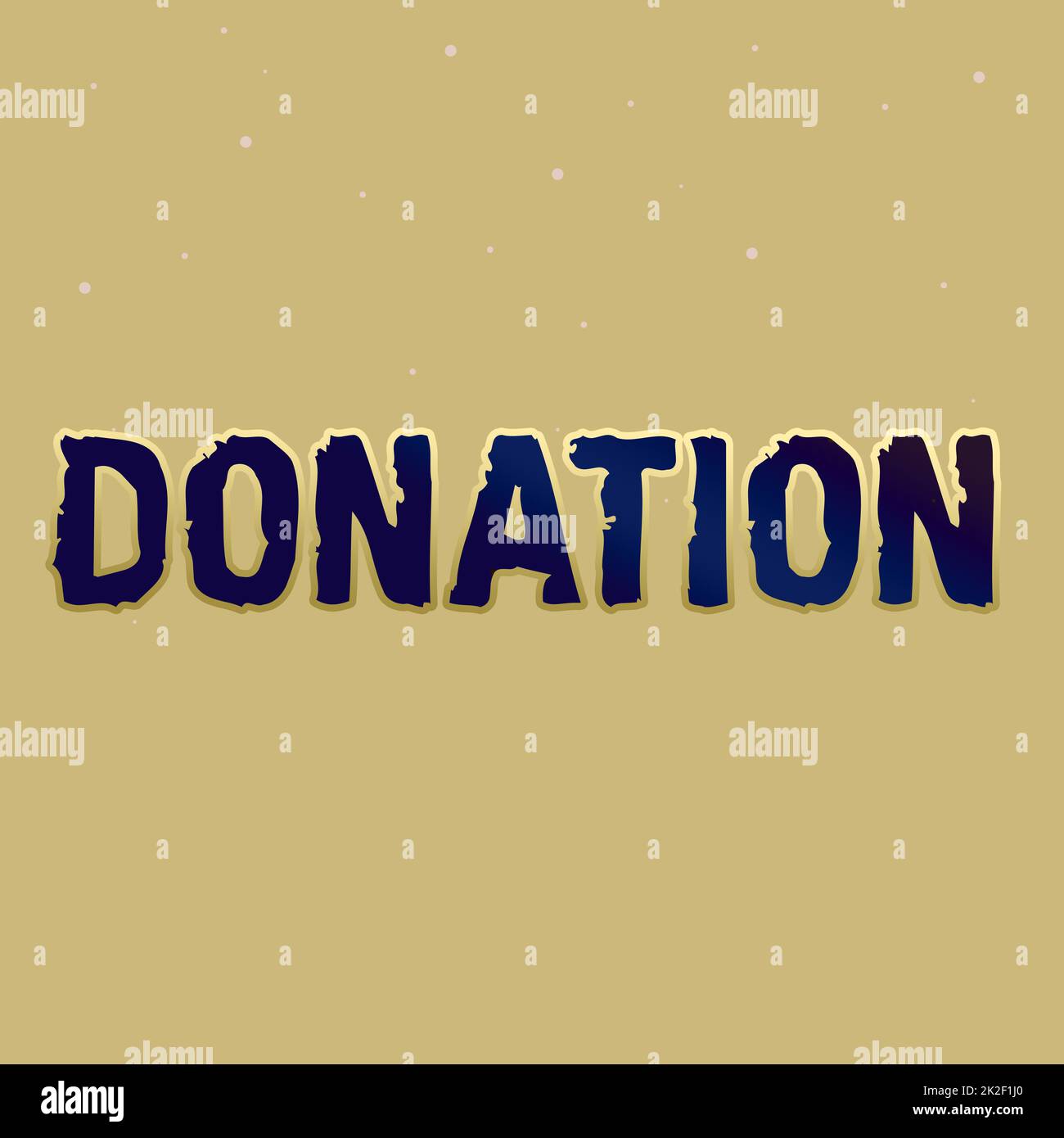 Hand writing sign Donation. Business showcase something that is given ...