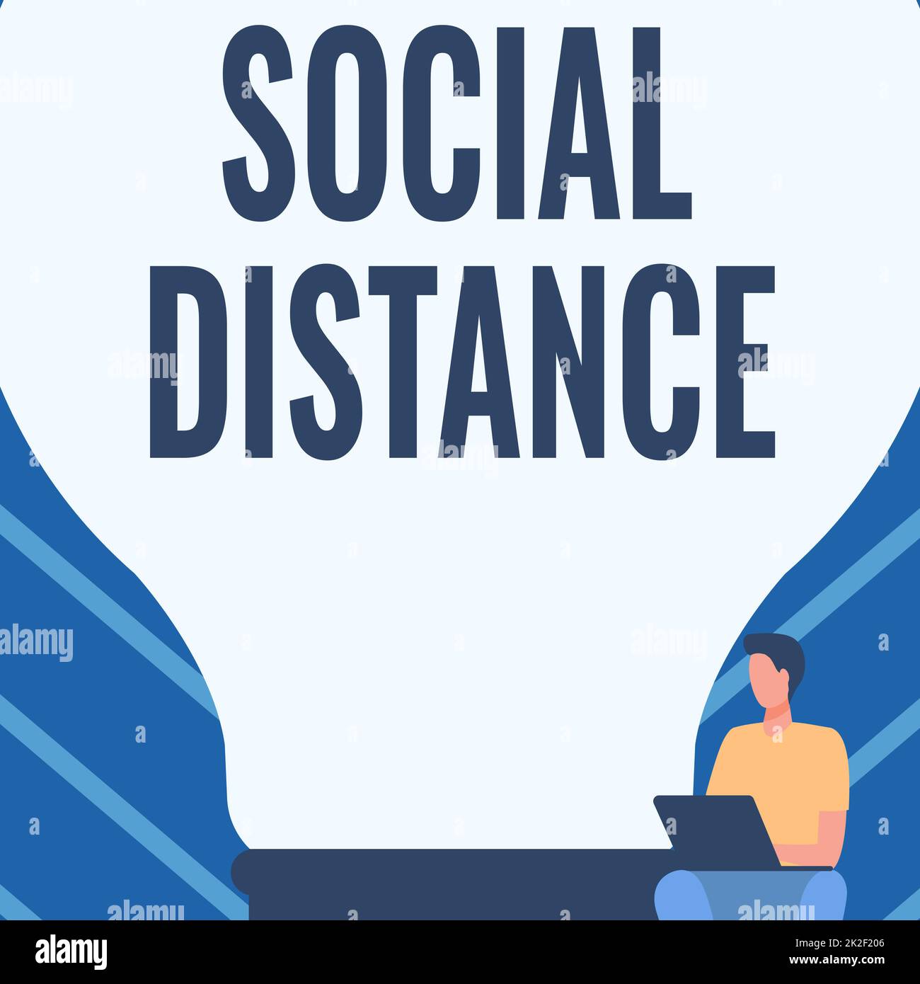 Conceptual display Social Distance. Business approach maintaining a ...