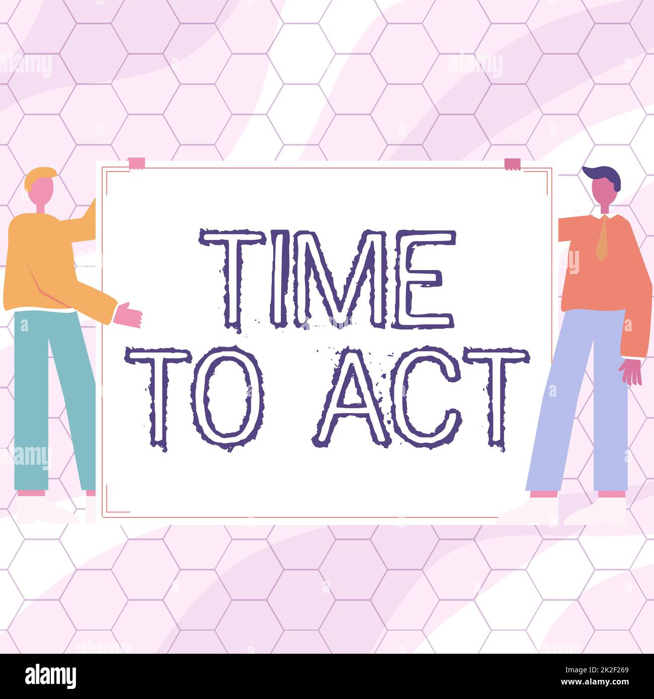 Text sign showing Time To Act. Business overview Do it now Response ...
