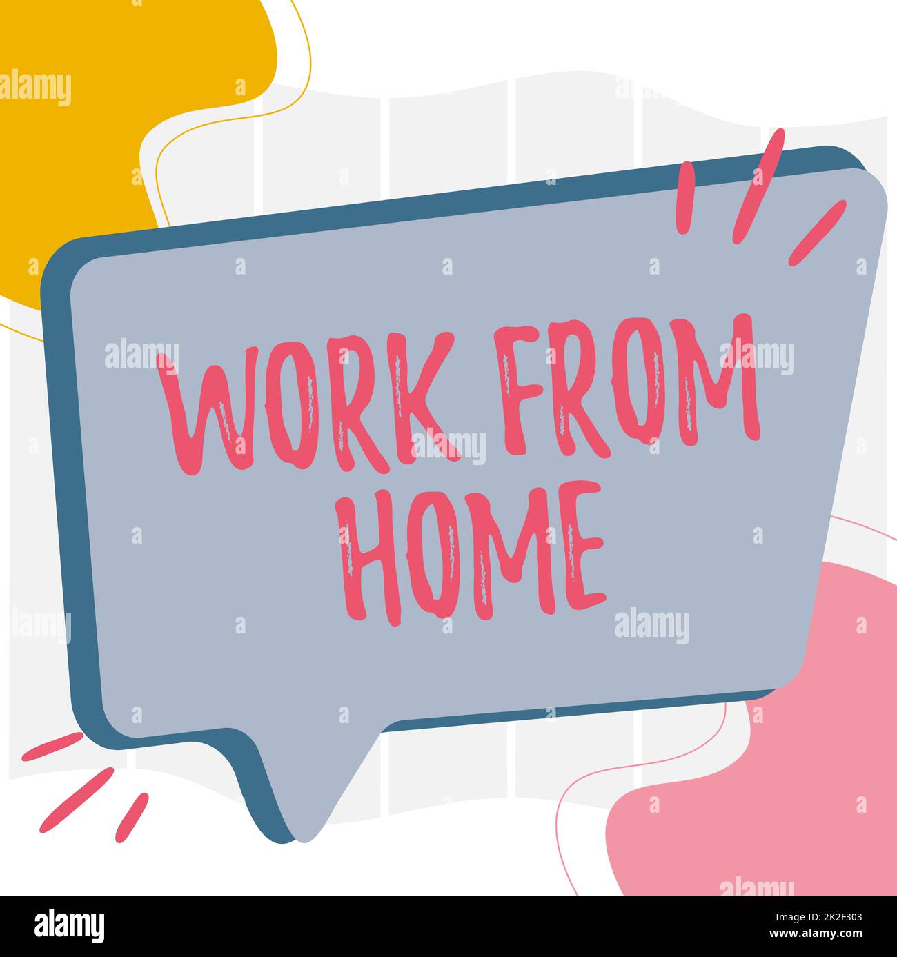 Conceptual display Work From Home. Word Written on Work From Home ...