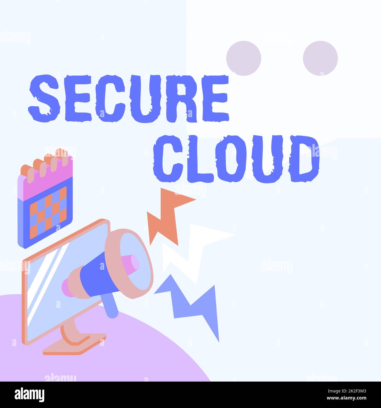 Sign Displaying Secure Cloud Business Approach Protect The Stored
