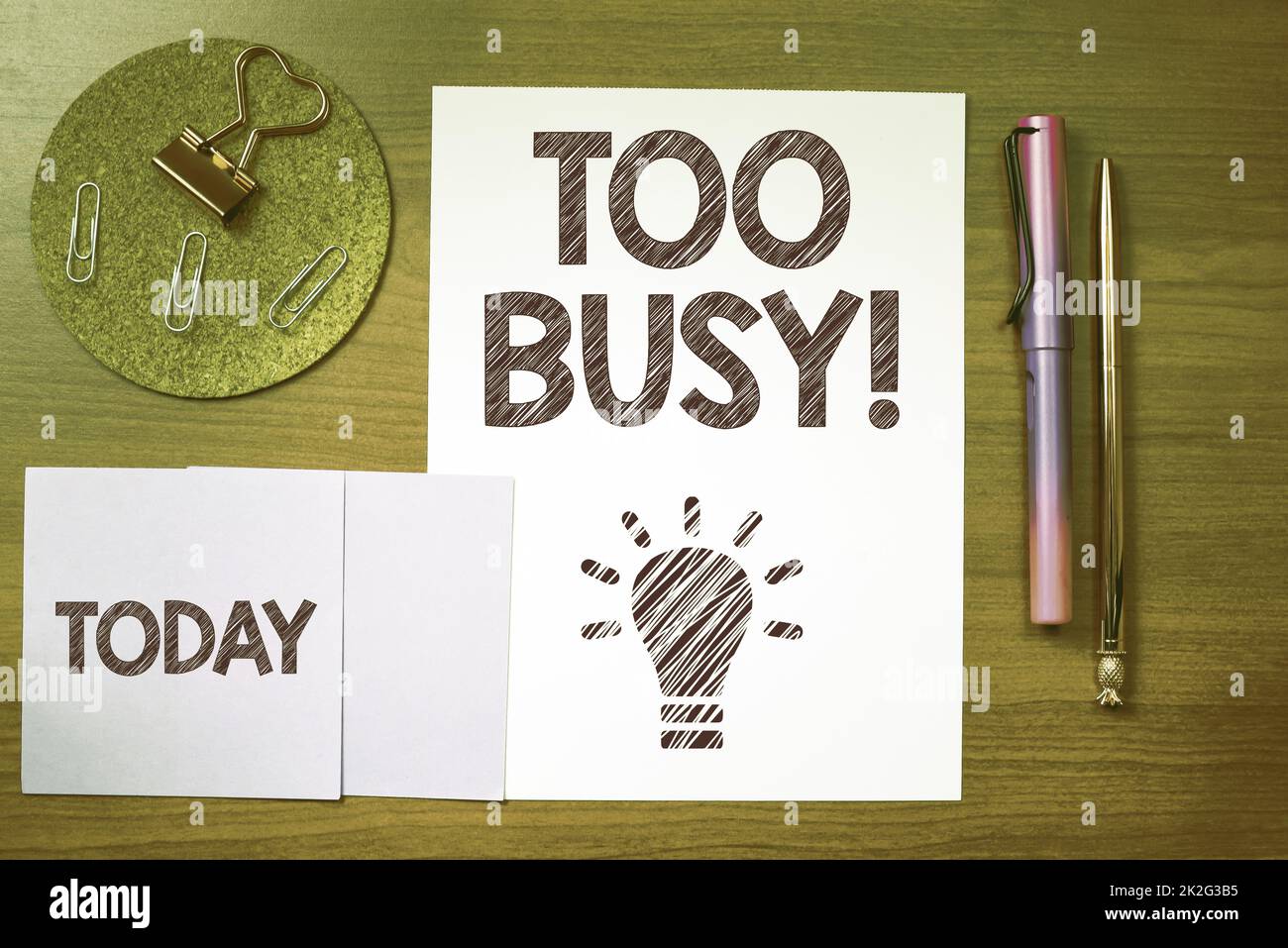 Text showing inspiration Too Busy. Conceptual photo No time to relax no ...