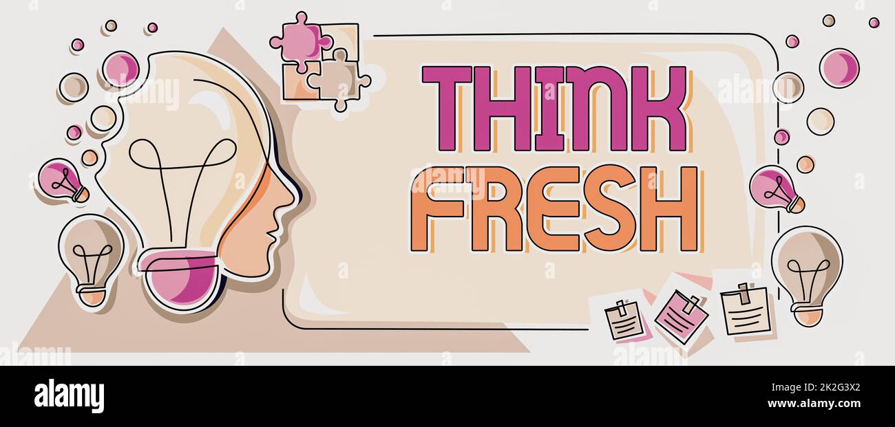 Text showing inspiration Think Fresh. Business overview Thinking on ...