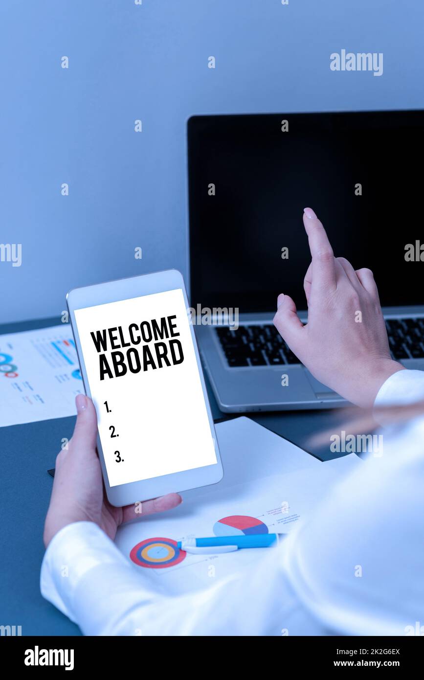 Text caption presenting Welcome AboardExpression of greetings to a ...