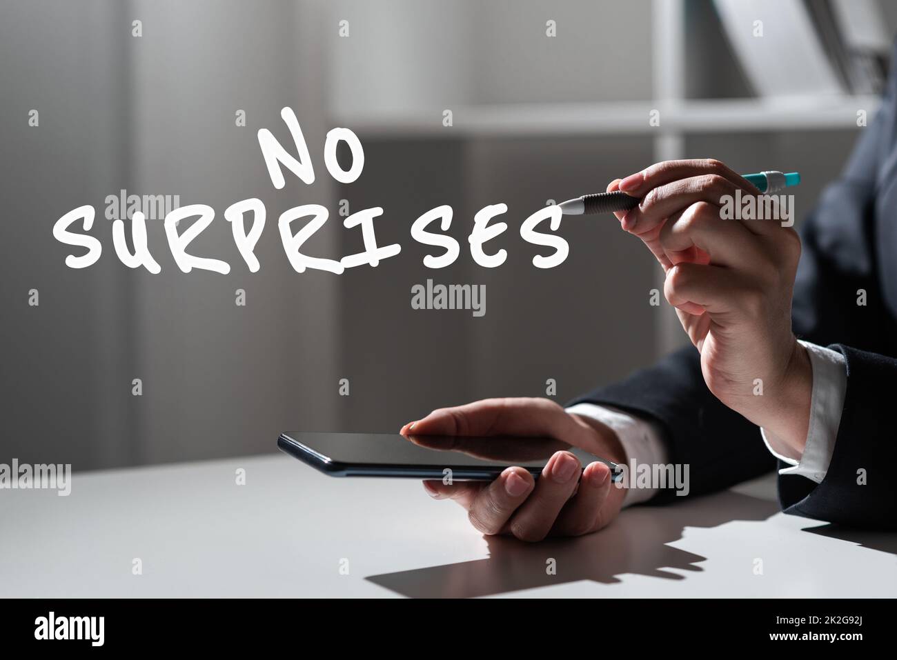 Inspiration showing sign No Surprises. Internet Concept Presupposed ...