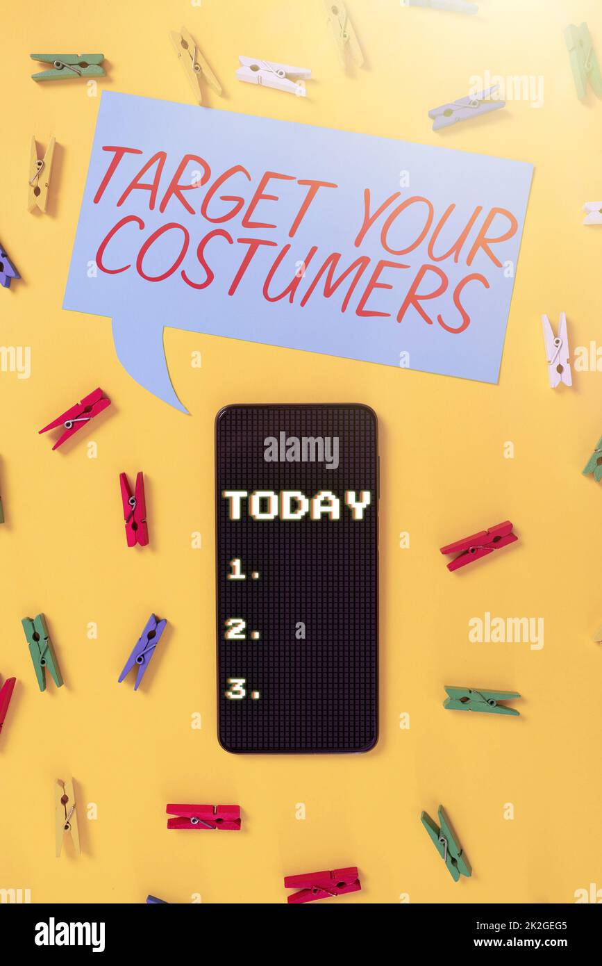 Hand writing sign Target Your Costumers. Business showcase Specific ...