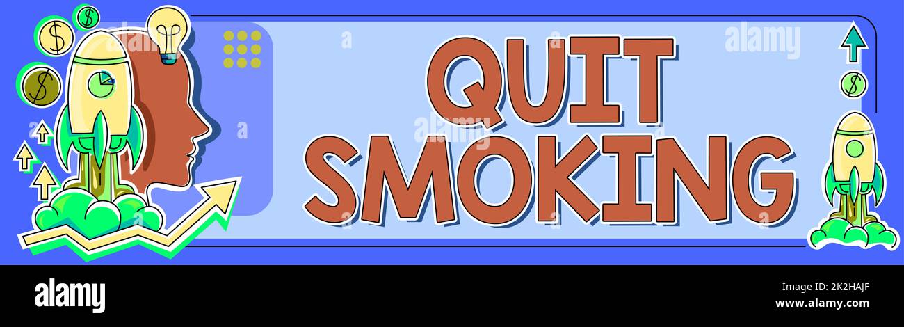 Conceptual display Quit Smoking. Business concept Discontinuing or ... Conceptual display Quit Smoking. Business concept Discontinuing or ...