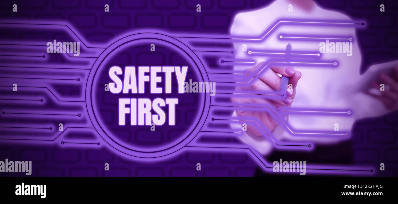 Conceptual caption Safety First. Word for Avoid any unnecessary risk ...