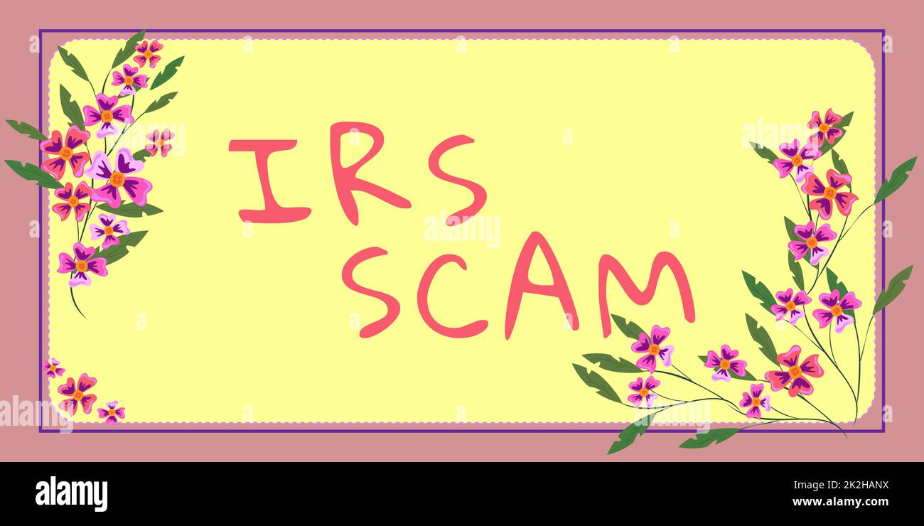 Text sign showing Irs Scam. Conceptual photo targeted taxpayers by ...