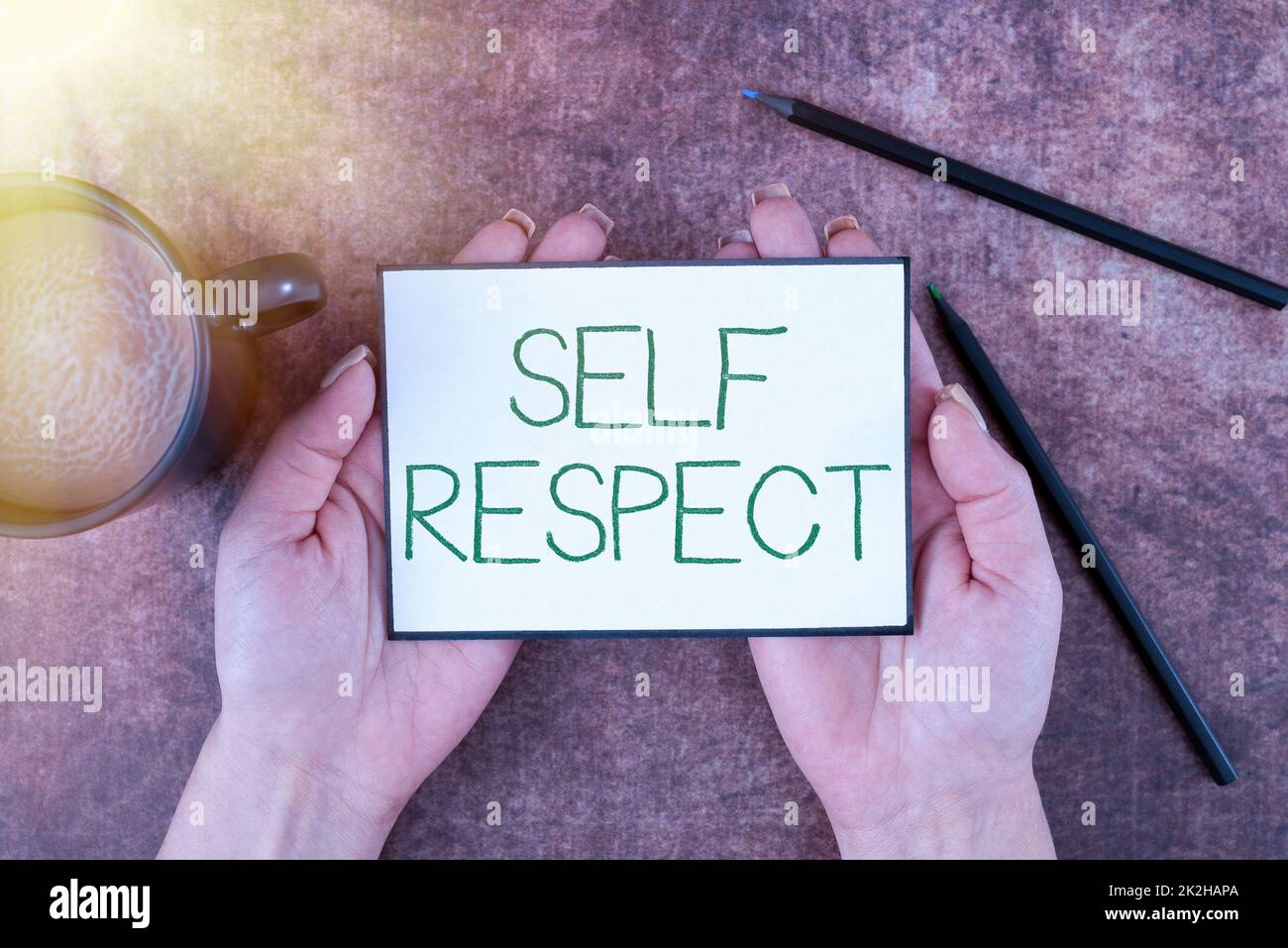 Sign displaying Self Respect. Word for Pride and confidence in oneself ...
